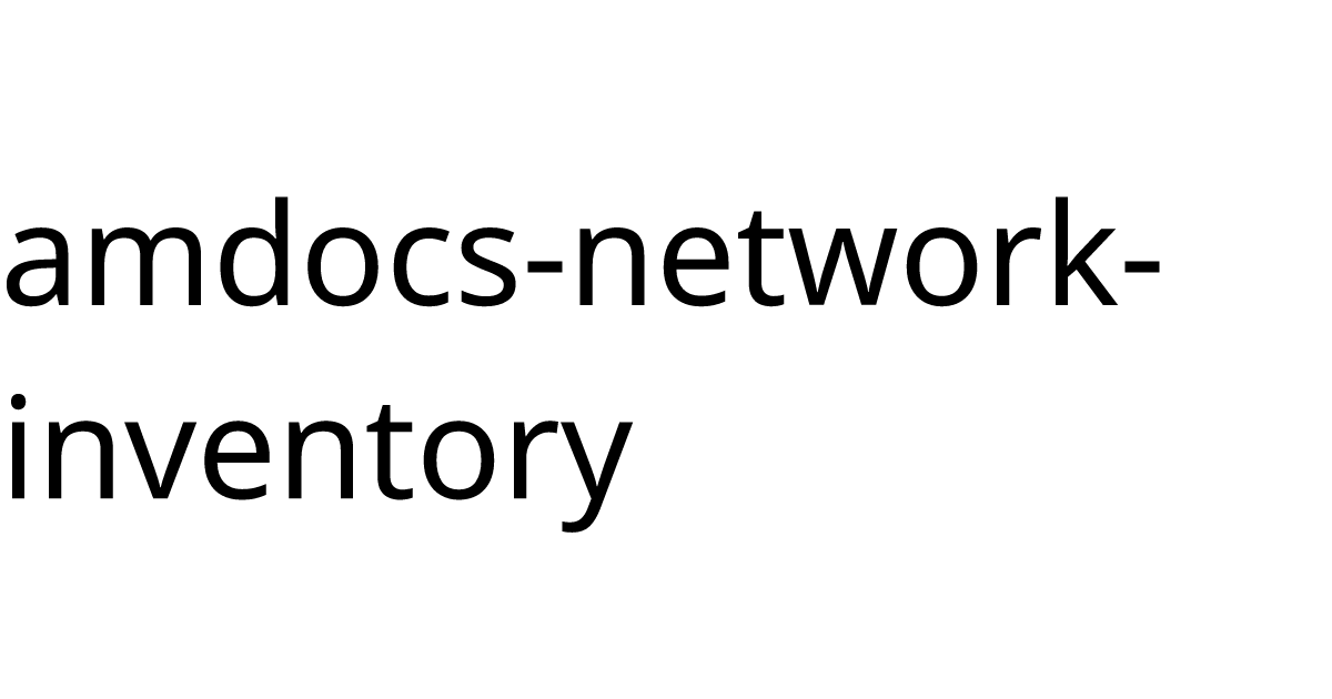 Amdocs Network Inventory | TM Forum ODA Component Directory