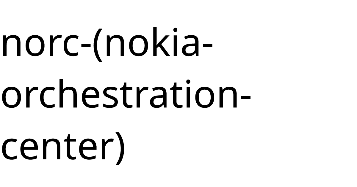 Nokia Orchestration Center | TM Forum ODA Component Directory