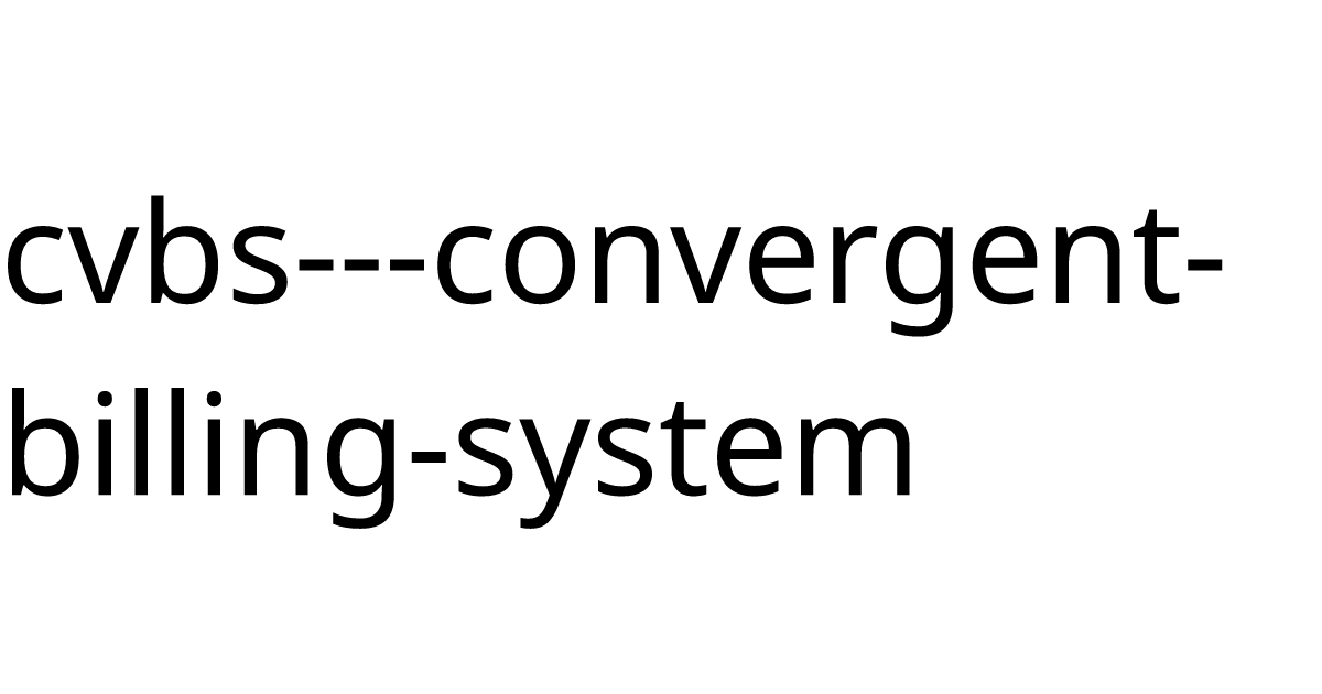 cvBS - Convergent Billing System | TM Forum ODA Component Directory